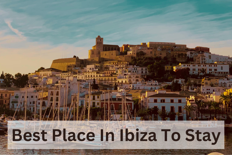 Best Place To Stay In Ibiza - The Blissful Delight