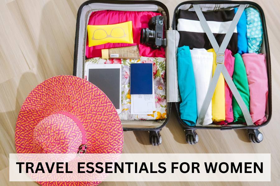 The Ultimate Travel Essentials For Women: The Best Packing Guide - The ...